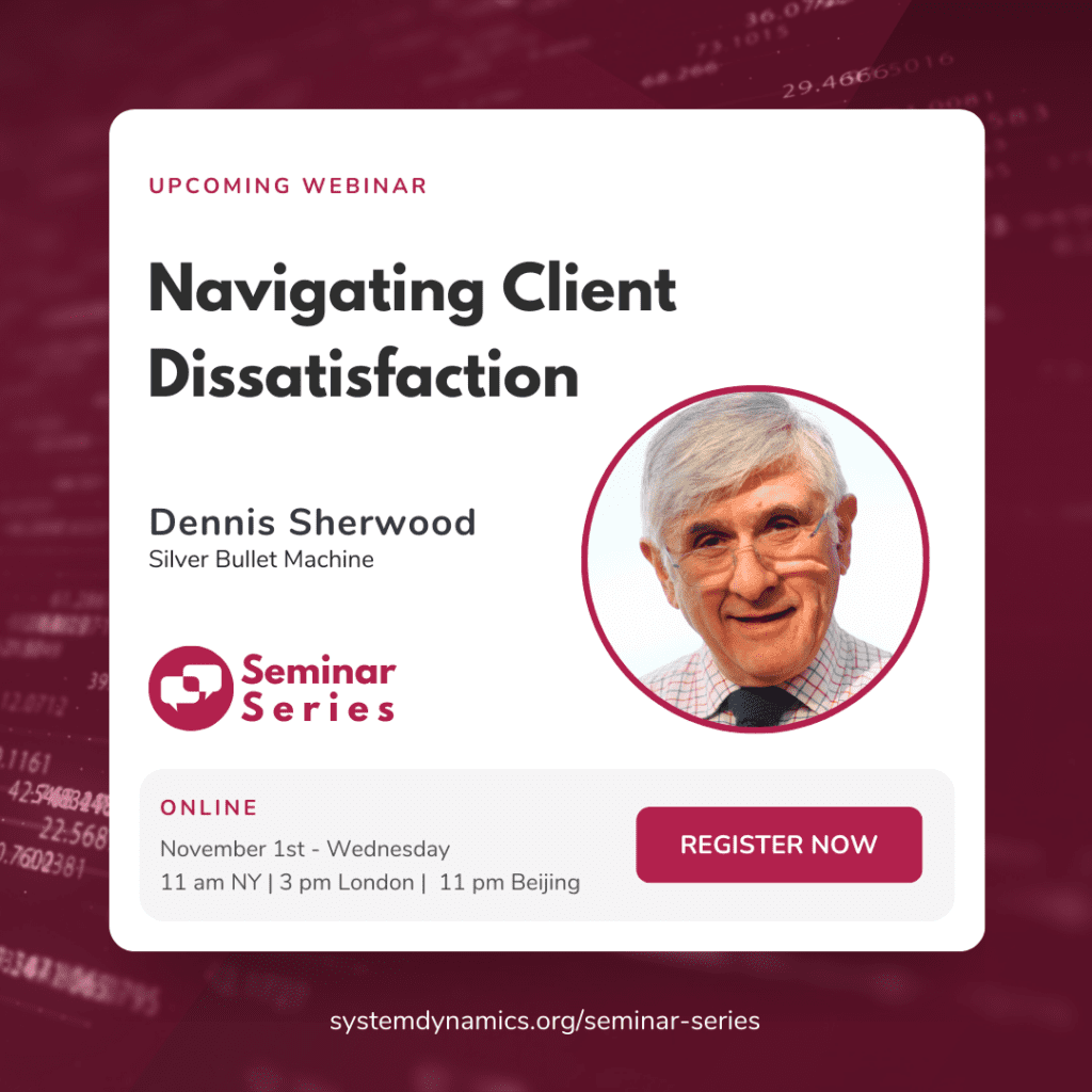 Navigating Client Dissatisfaction - System Dynamics Society Navigating Client Dissatisfaction - System Dynamics Society