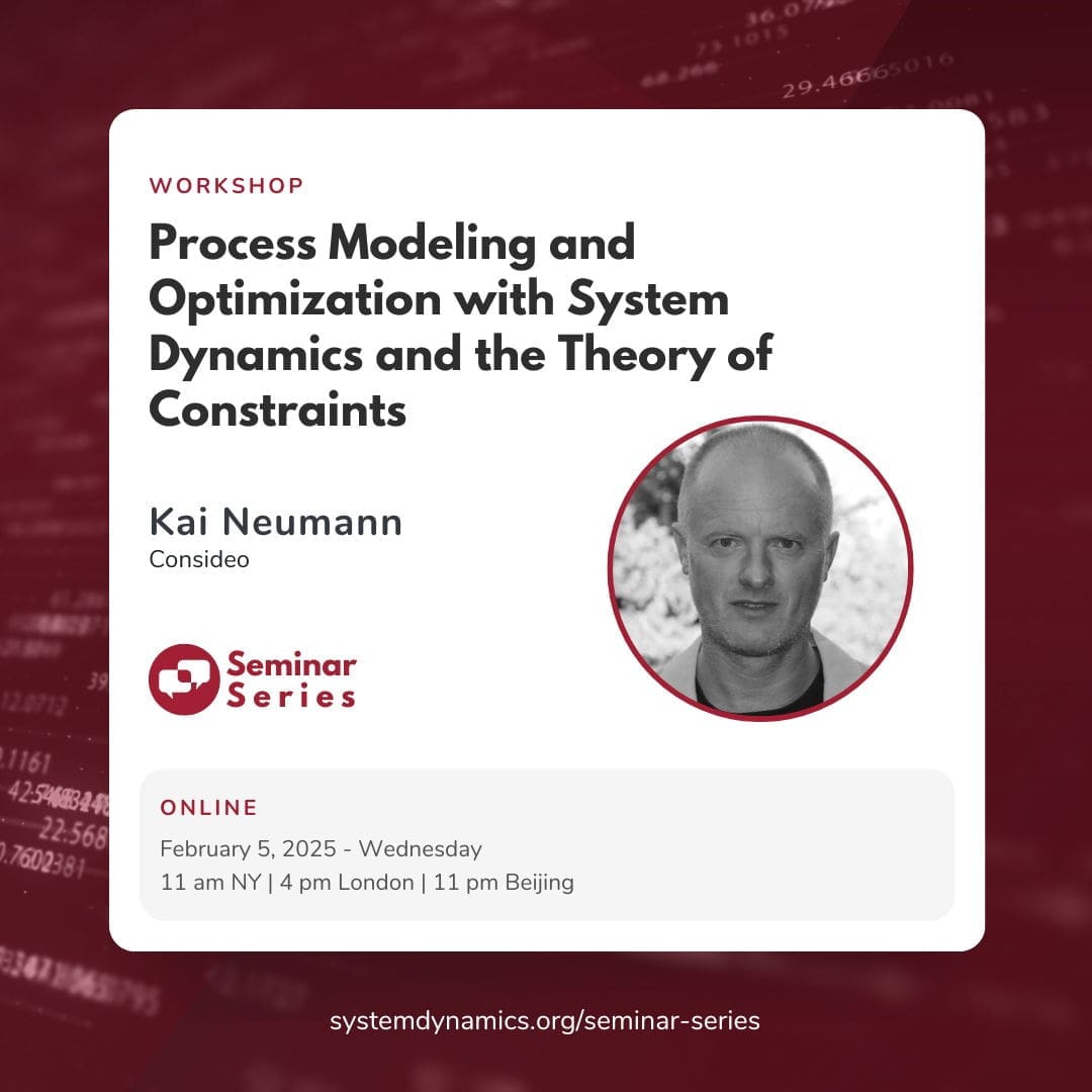 Workshop: Process Modeling and Optimization with System Dynamics and the Theory of constraints ...